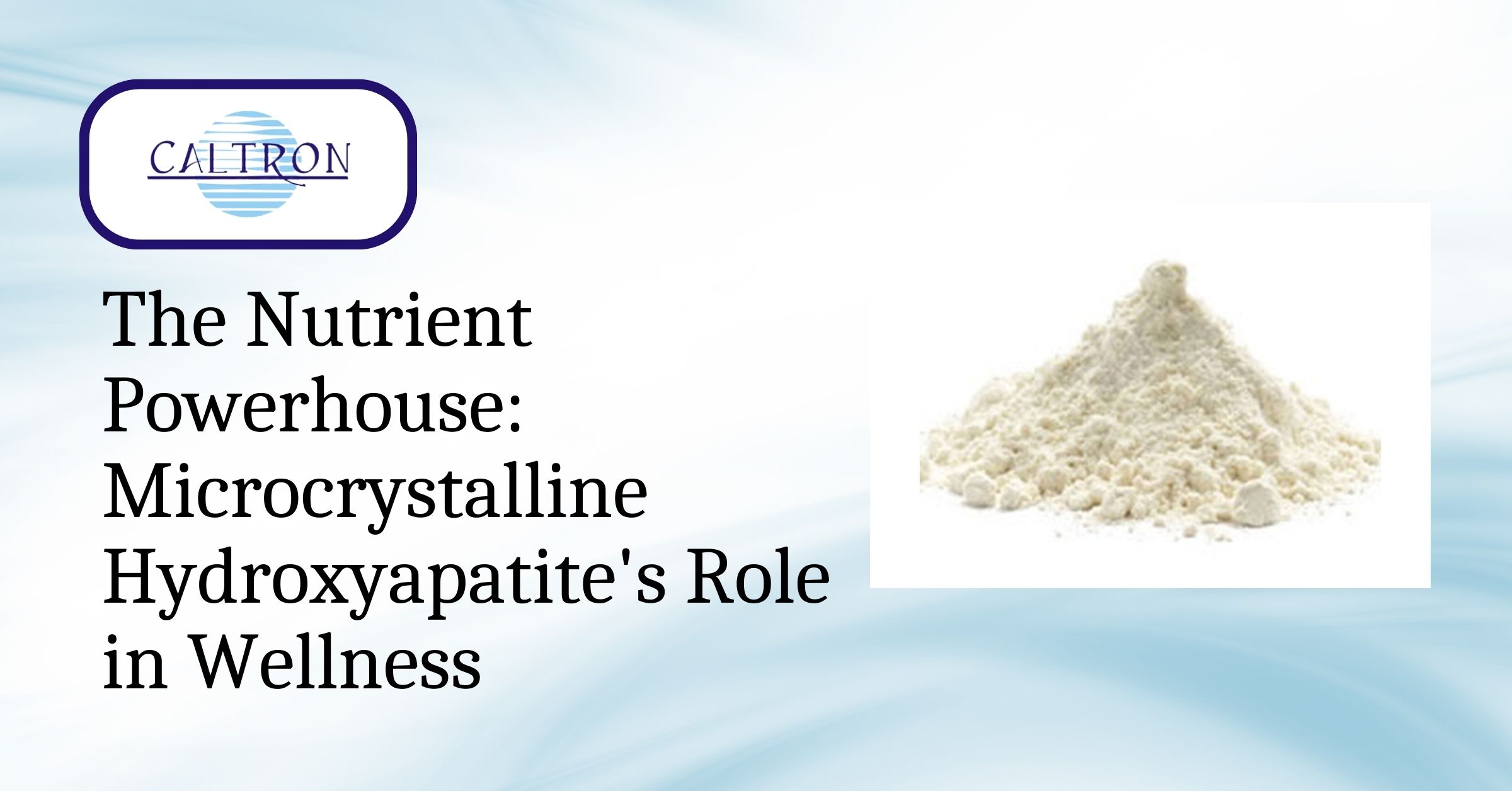 The Nutrient Powerhouse: Microcrystalline Hydroxyapatite's Role in ...